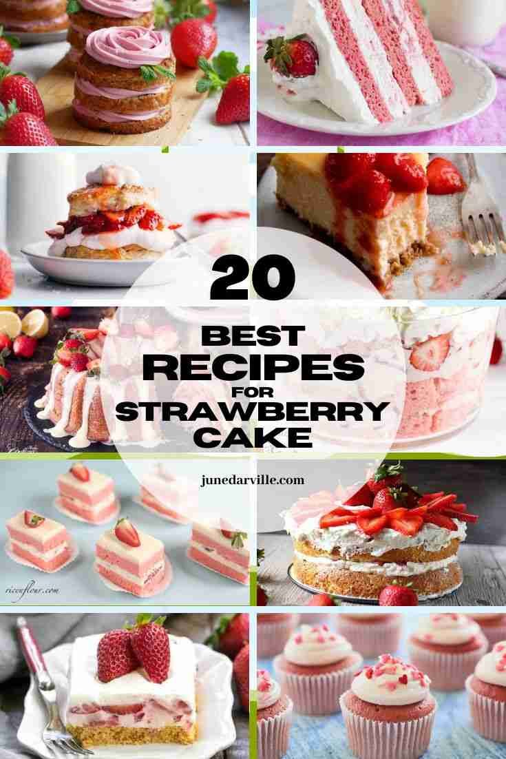 20 Best Recipes for Strawberry Cake | Simple. Tasty. Good.