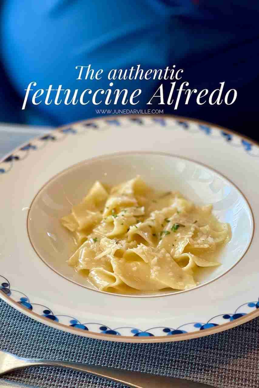 The Authentic No. 1 Fettuccine Alfredo Recipe